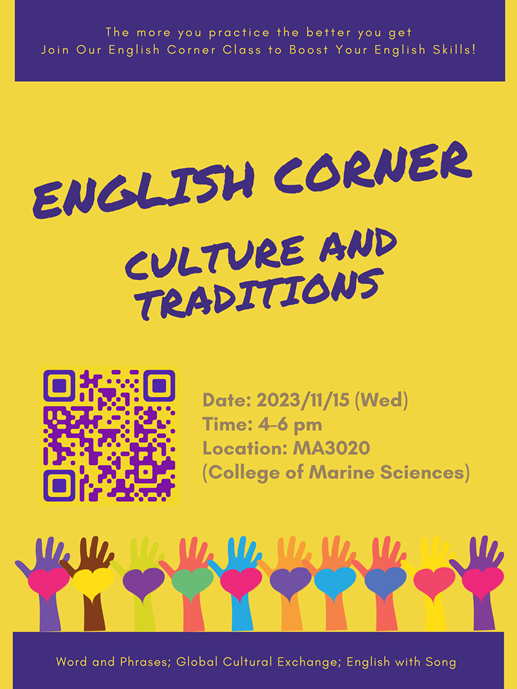 歡迎海科院學生報名參加:11/15(星期三)海科院 English Corner--Culture and Traditions - 國立 ...